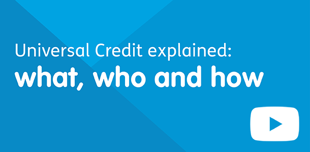 Universal Credit explained — videos to help you make and manage your ...