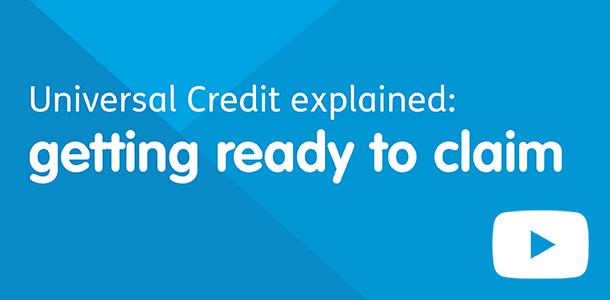 Universal Credit explained — videos to help you make and manage your ...